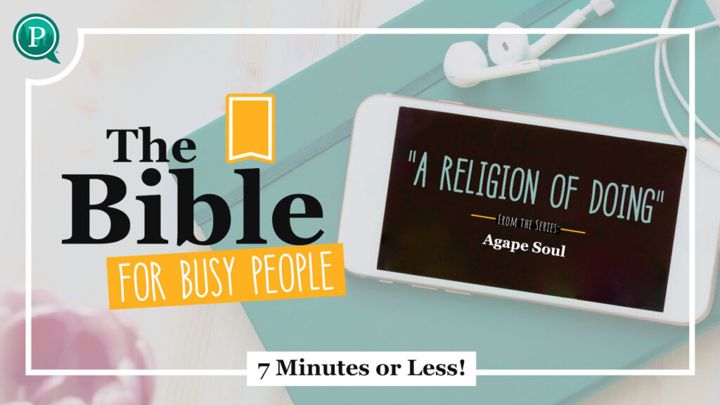 "A Religion of Doing" - Agape Soul - James 2, Matthew 7, 1 Timothy 4 ...